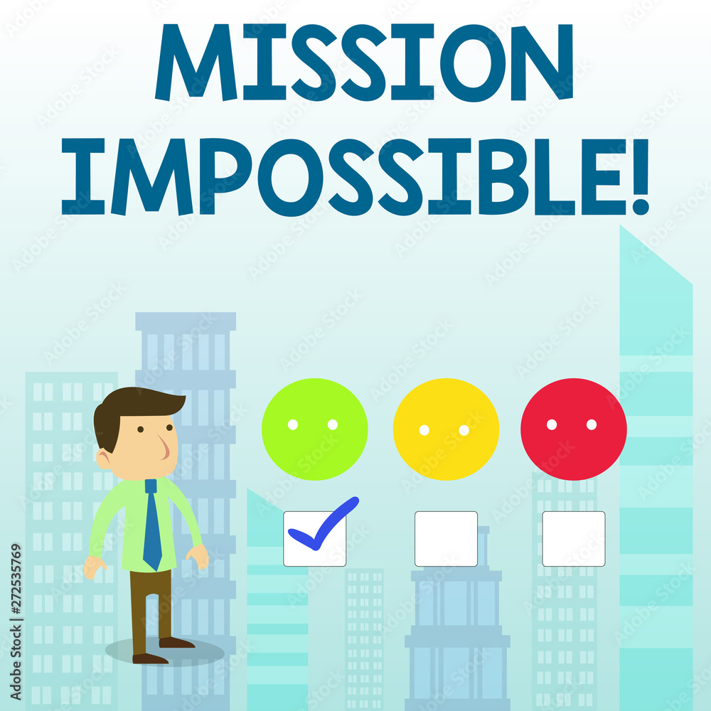 Word writing text Mission Impossible. Business photo showcasing ...