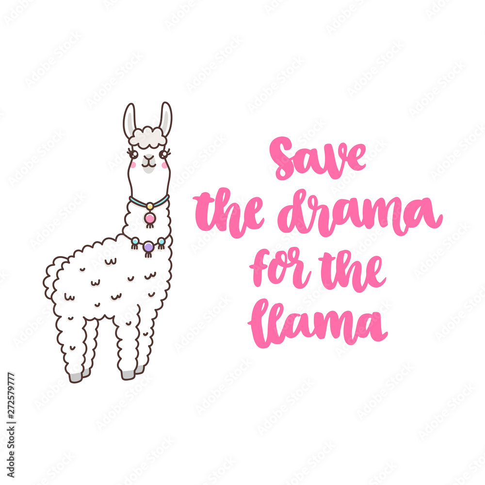 Save The Drama For Your Llama Poster