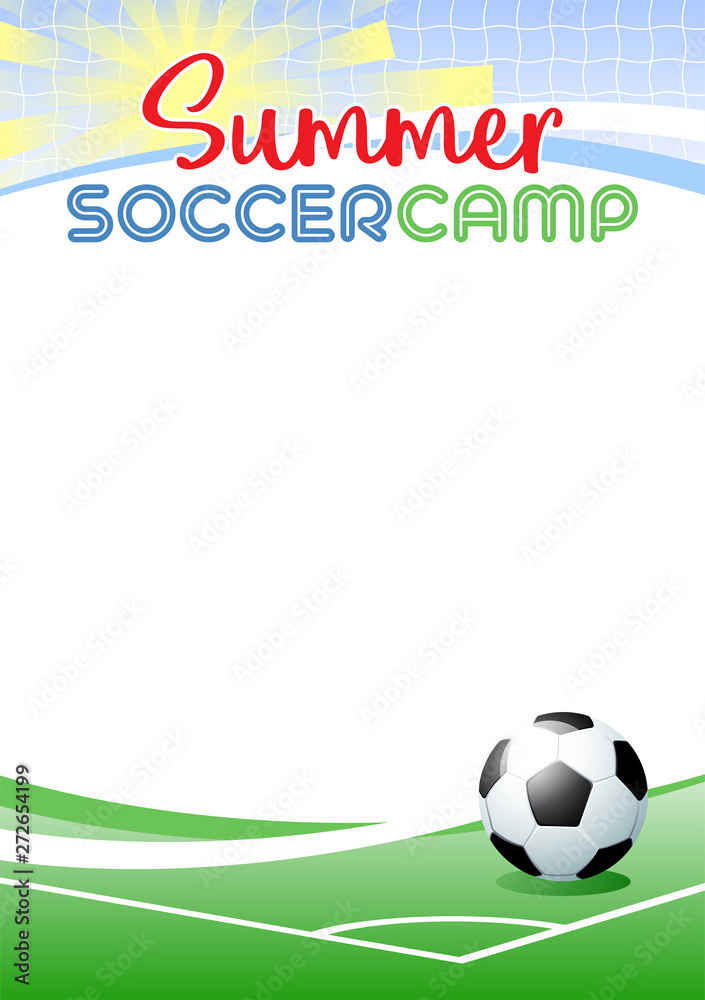 Summer Soccer Camp. Template poster with realistic soccer ball. Place ...