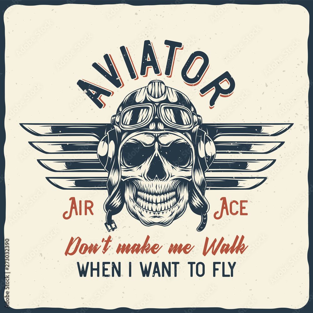 Aviation label with illustration of pilot skull. Vector illustration. T ...
