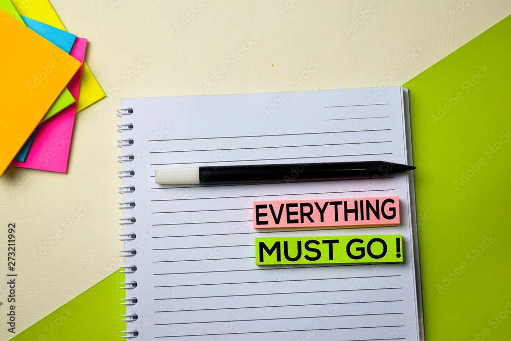 Everything Must Go! text on top view office desk table of Business ...