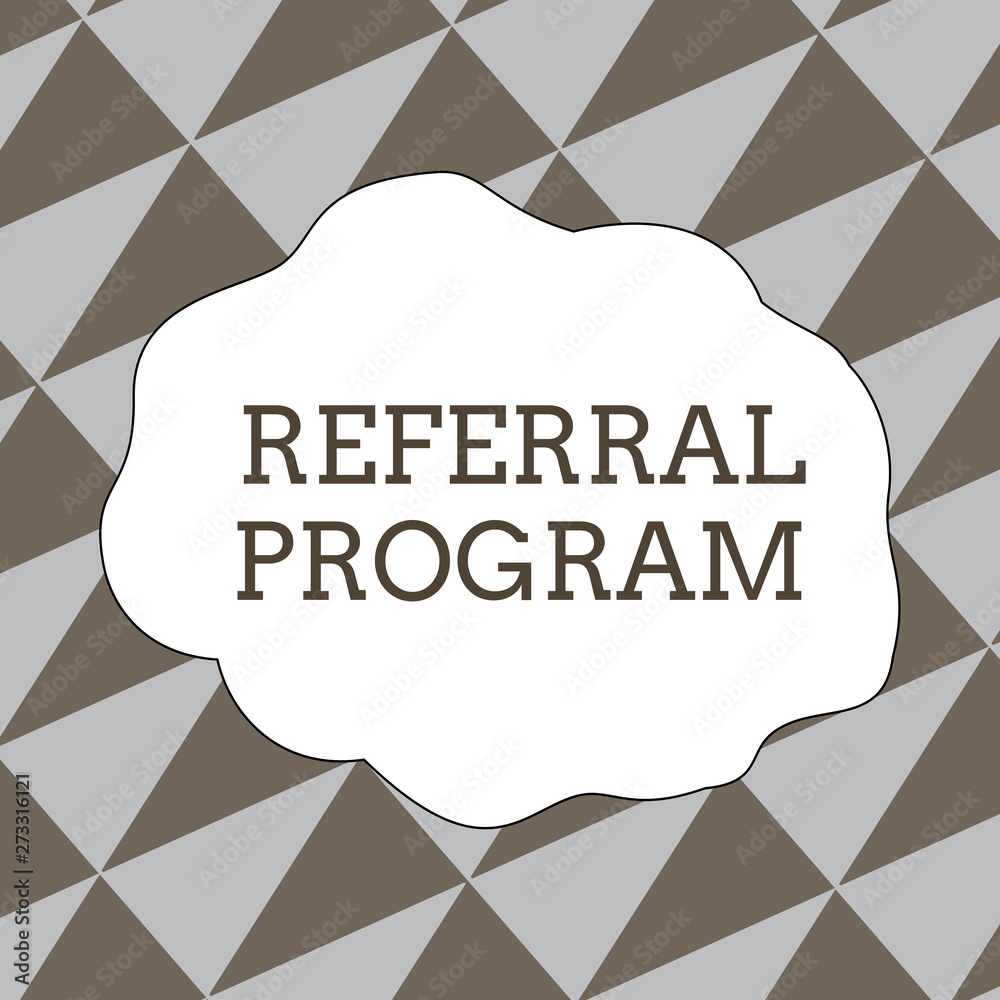 Writing note showing Referral Program. Business concept for sending own ...