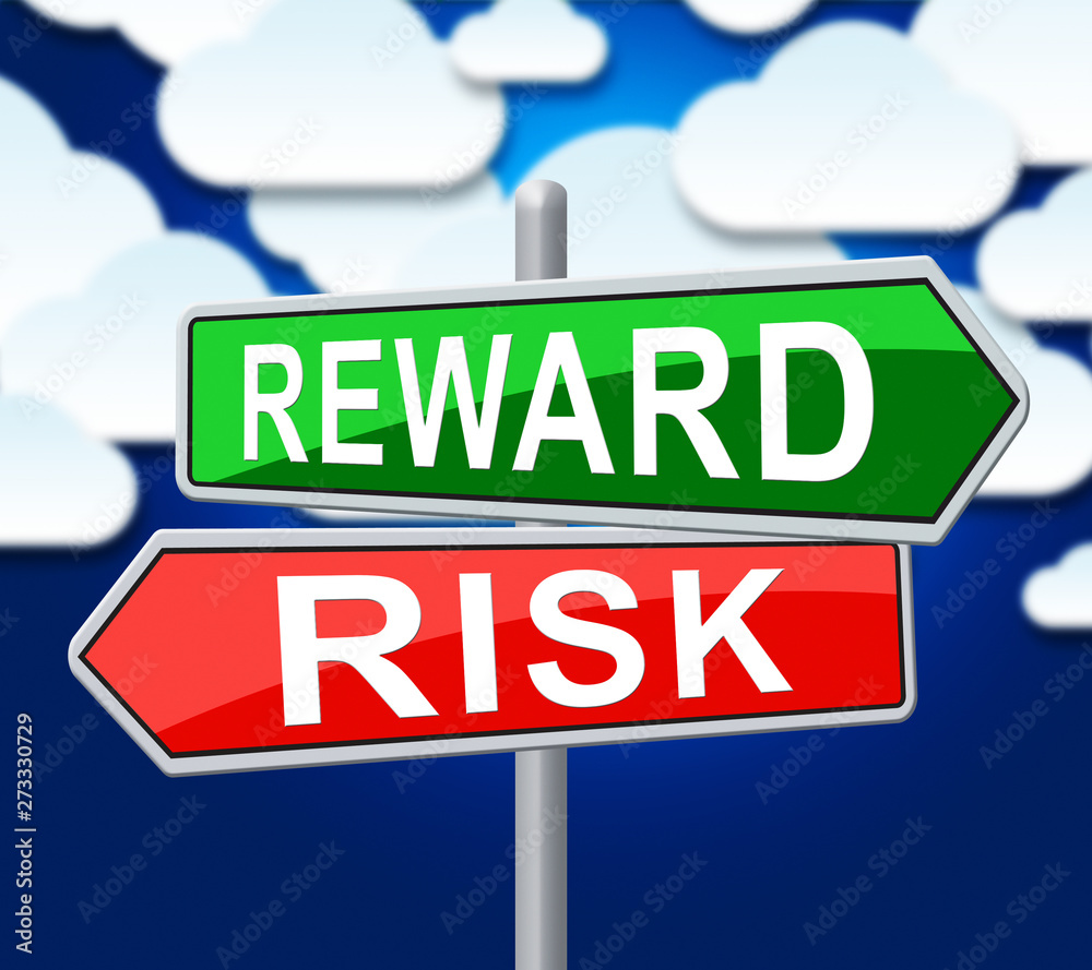 Risk Vs Reward Strategy Sign Depicts The Hazards In Obtaining Success ...