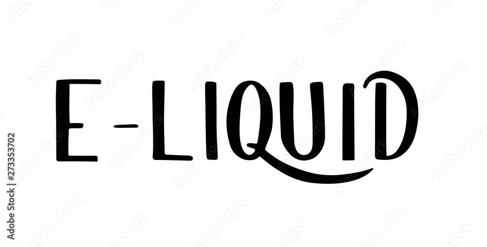 E-Liquid hand written lettering isolated on white background ...
