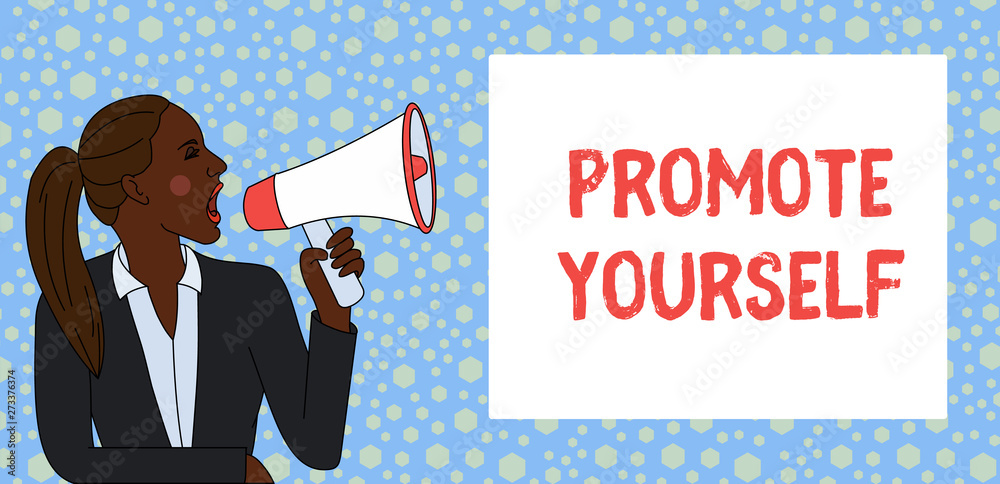 Text sign showing Promote Yourself. Business photo text market and ...