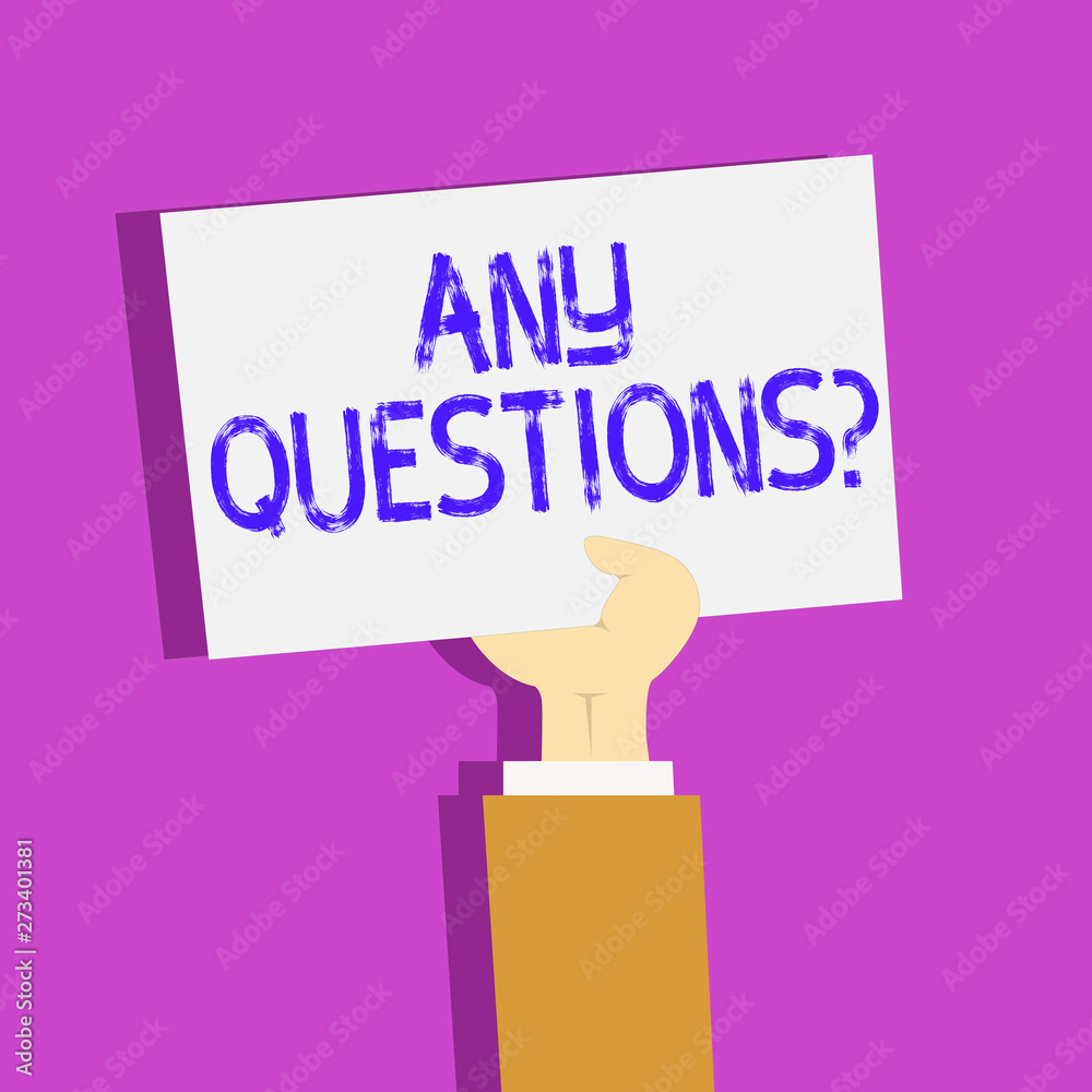 Conceptual hand writing showing Any Questions Question. Concept meaning ...