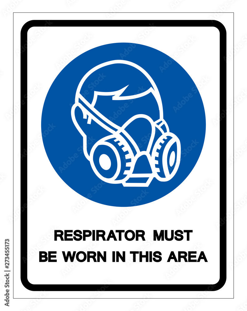Respirator Must Be Worn In This Area Symbol Sign,Vector Illustration ...