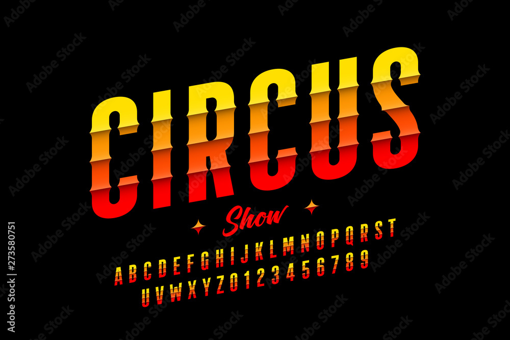 Circus show style font design, alphabet letters and numbers Stock ...