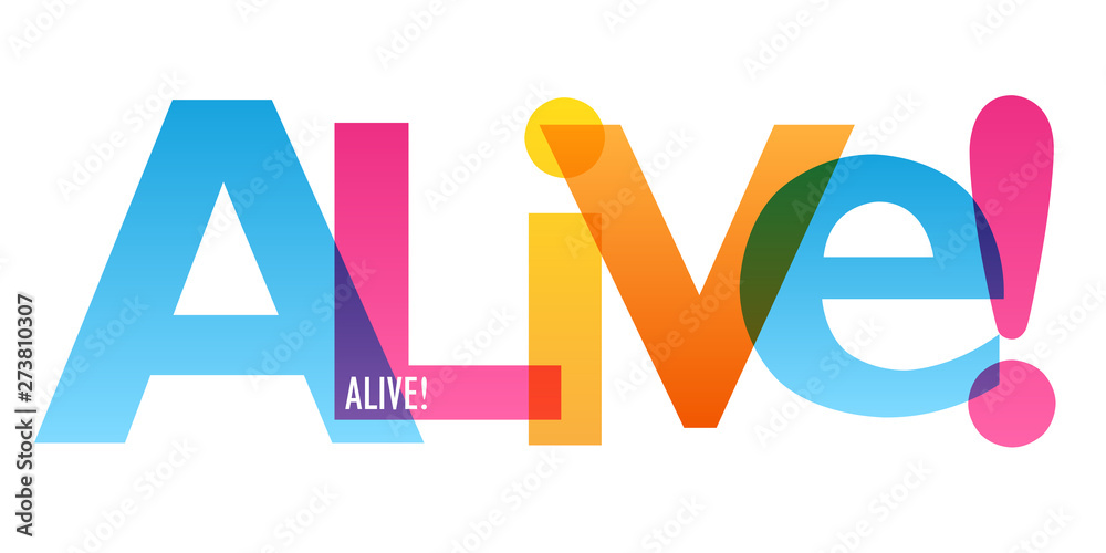 ALIVE! colorful vector typography banner Stock Vector | Adobe Stock