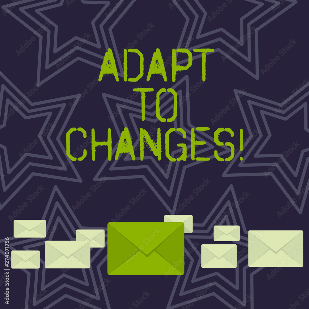 Handwriting text Adapt To Changes. Concept meaning change your ...