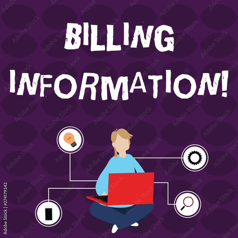 Word writing text Billing Information. Business photo showcasing ...