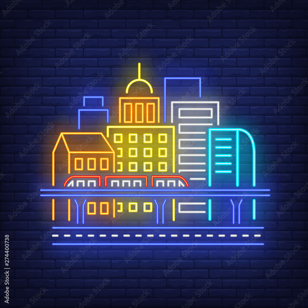 City buildings and sky train neon sign. Architecture, transport ...