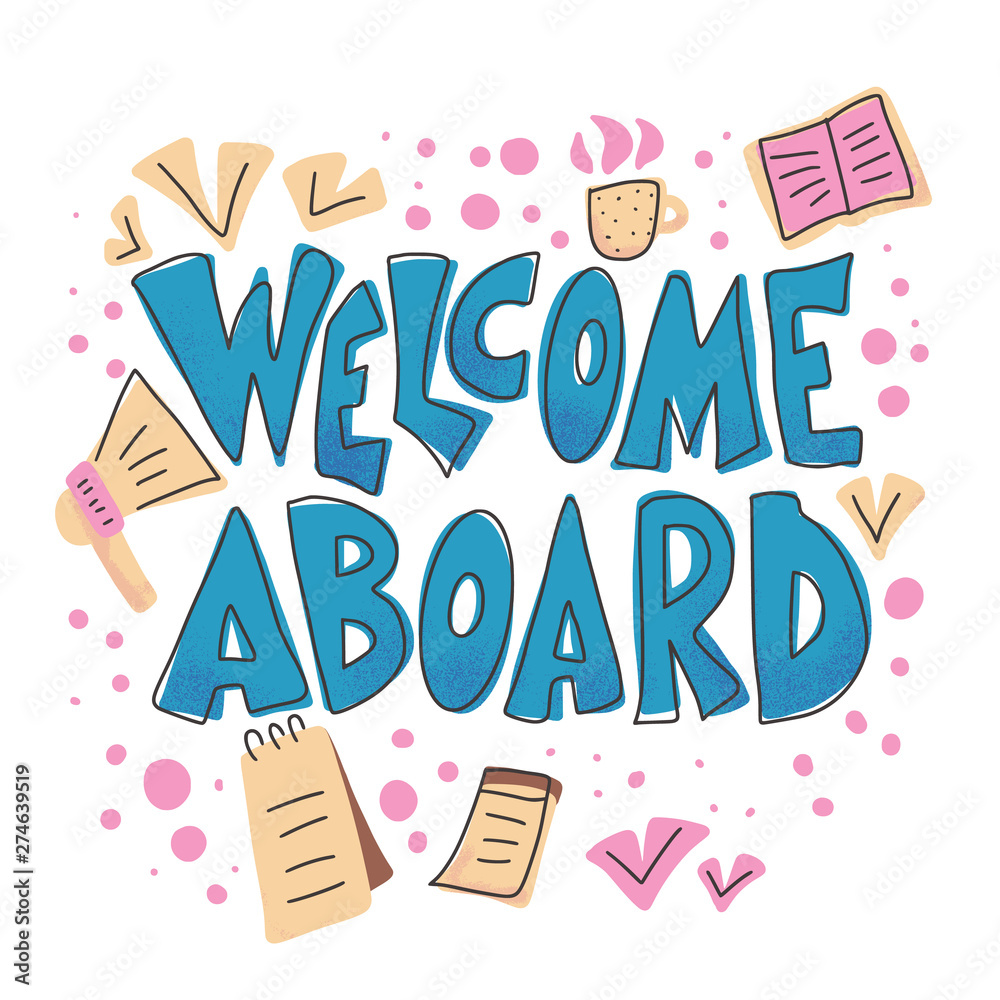 Welcome aboard concept quote. Vector color text. Stock Vector | Adobe Stock