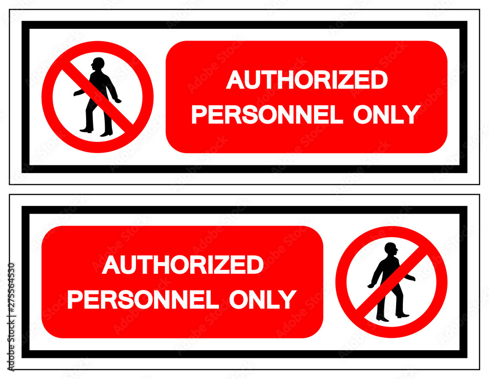 Authorized Personnel Only Symbol Sign, Vector Illustration, Isolate On ...