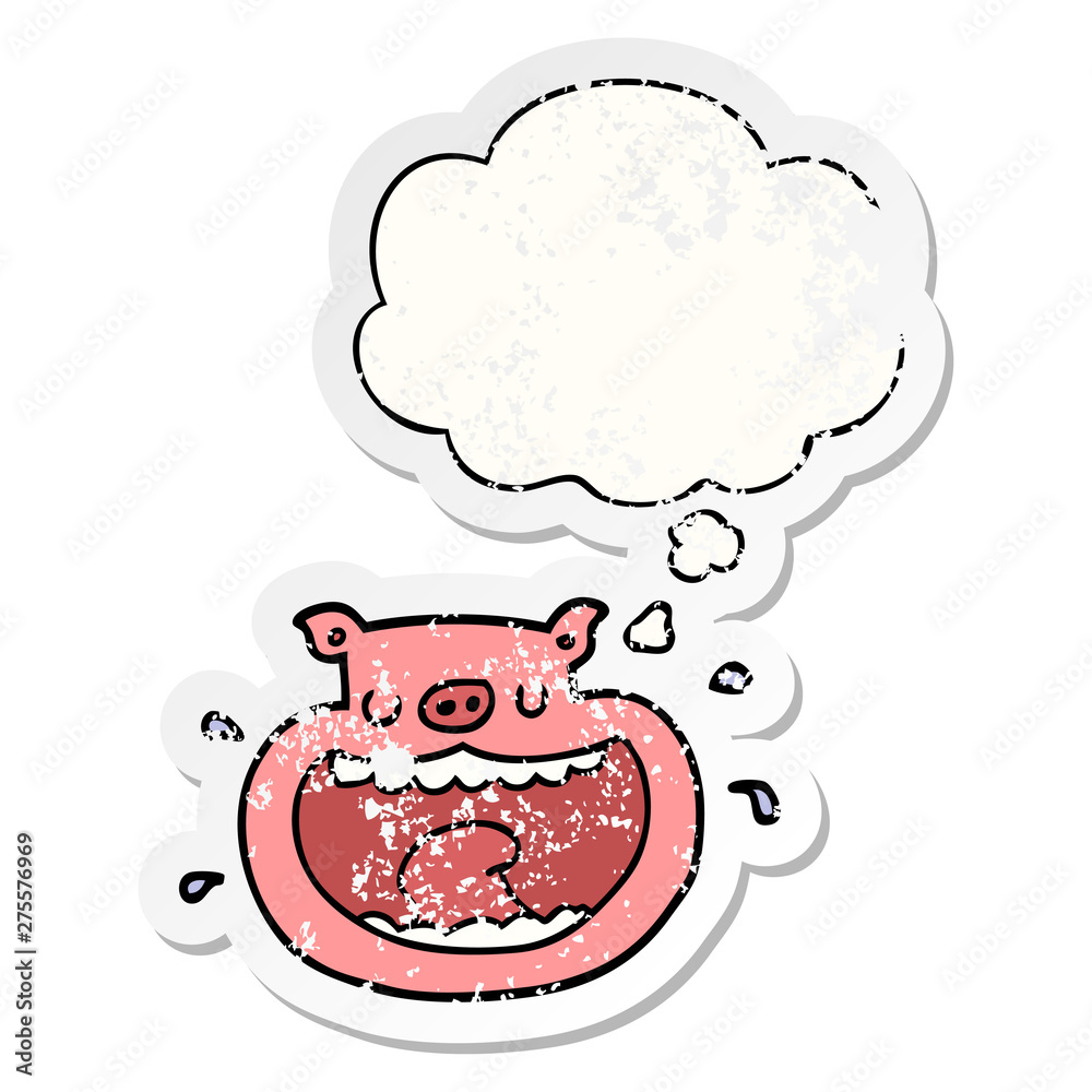 cartoon obnoxious pig and thought bubble as a distressed worn sticker ...