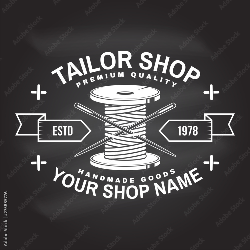 Tailor shop badge. Vector. Concept for shirt, print, stamp label or tee ...