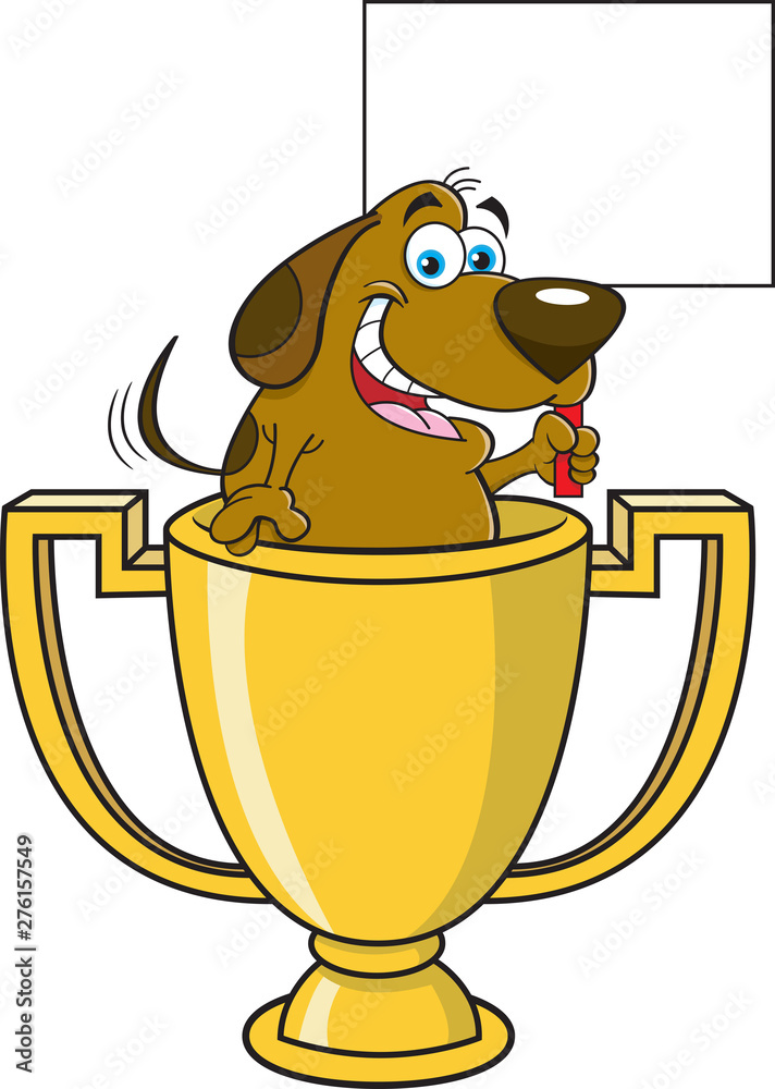 Cartoon illustration of a dog inside a trophy cup holding a sign. Stock ...