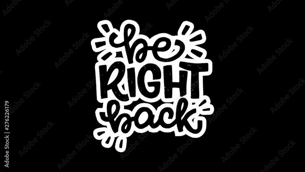 Video Stock Be Right Back handwritten lettering expression in motion ...