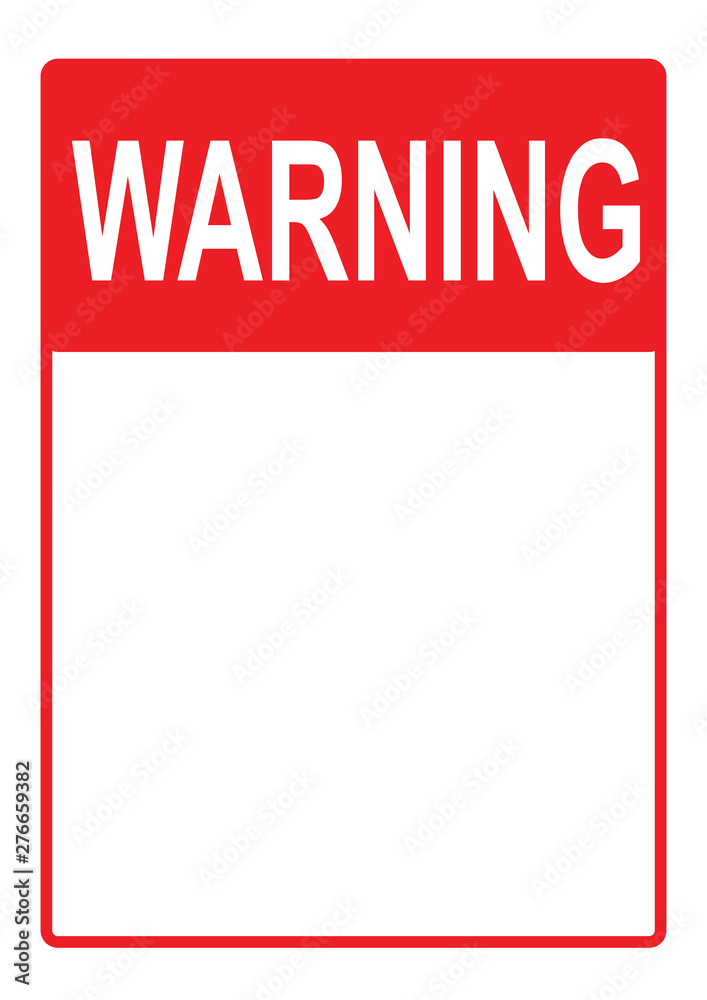 Warning sign Danger Sign with blank space for your text printable paper ...