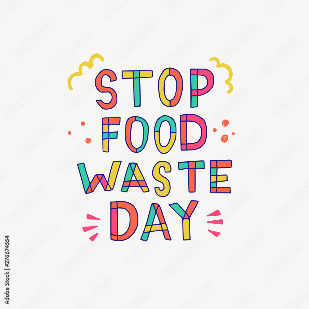 Stop Food Waste Day hand lettering inscription Stock Vector | Adobe Stock