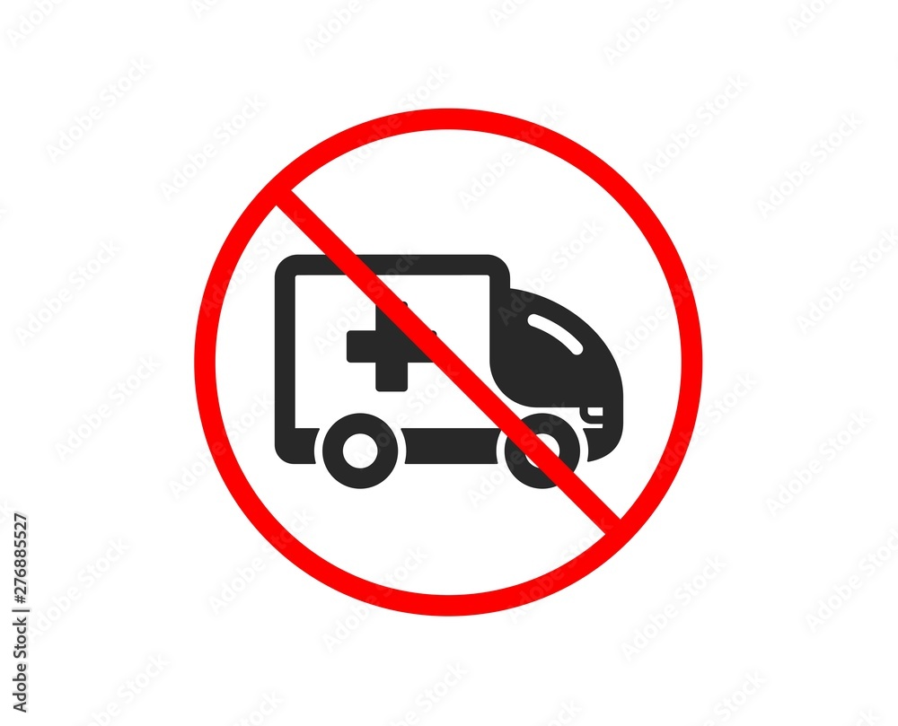 No or Stop. Ambulance emergency car icon. Hospital transportation ...