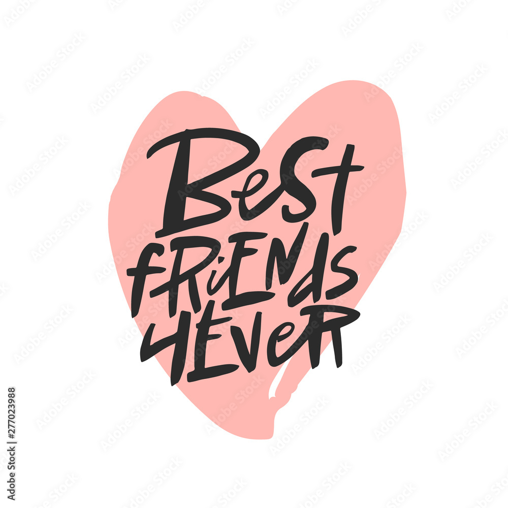 Best friends forever lettering quote, vector brush calligraphy ...