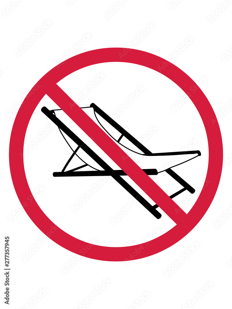 kein liegestuhl schild zone gebiet verboten strandstuhl urlaub ferien ...
