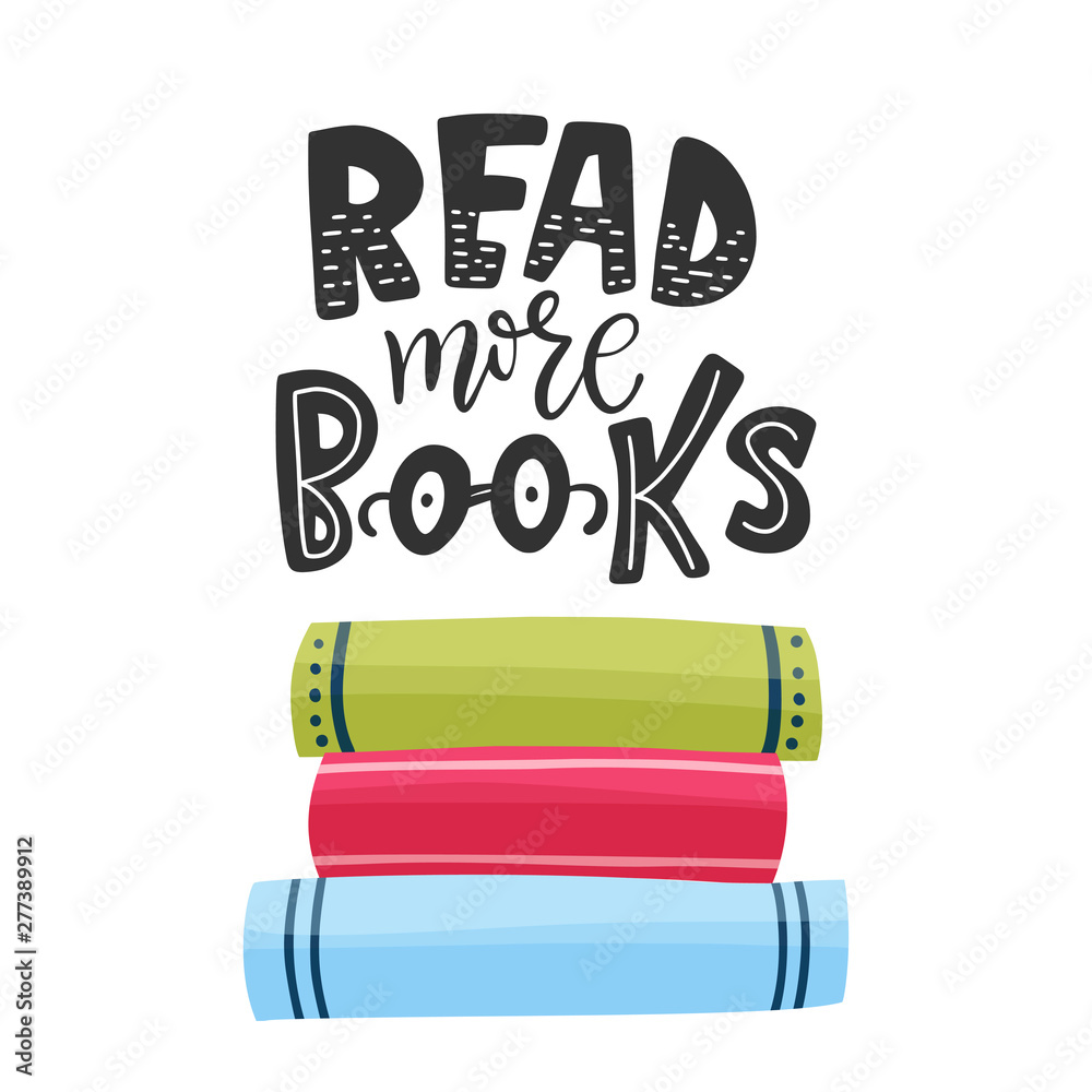 Hand drawn vector card and lettering quote. Cute cartoon art with books ...