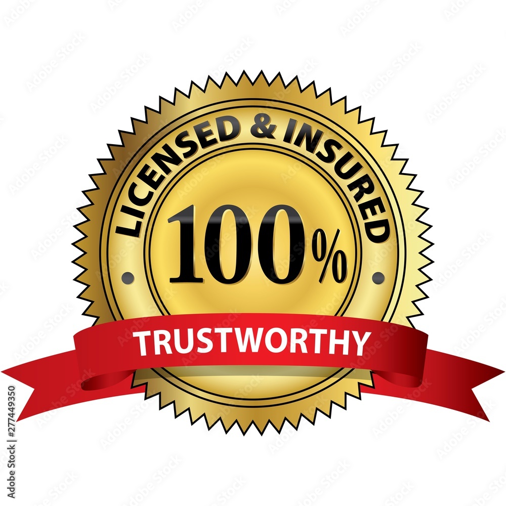 100% Trustworthy Licensed & Insured Emblem Stock Vector | Adobe Stock