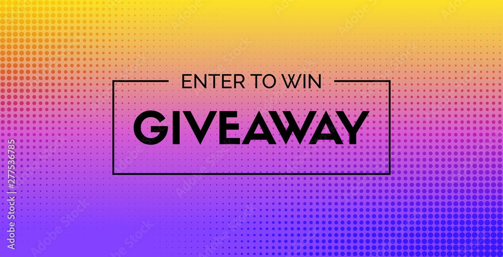 Giveaway vector banner. Enter to win. Abstract background for social ...
