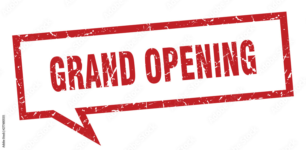 grand opening sign. grand opening square speech bubble. grand opening ...