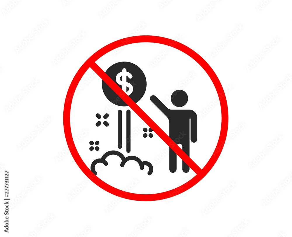 No or Stop. Income money icon. Wealth sign. Credit card symbol ...