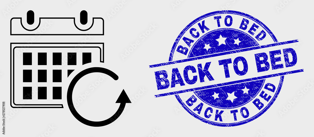 Vector stroke calendar rollback icon and Back to Bed seal stamp. Blue ...