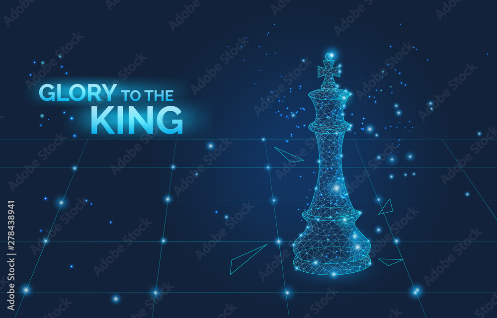 glory to the king sign and low poly chess king on chess board, business ...