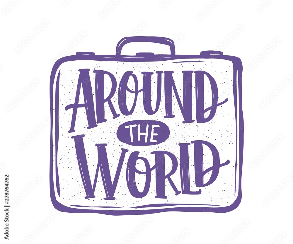 Around The World phrase or message handwritten with elegant cursive ...