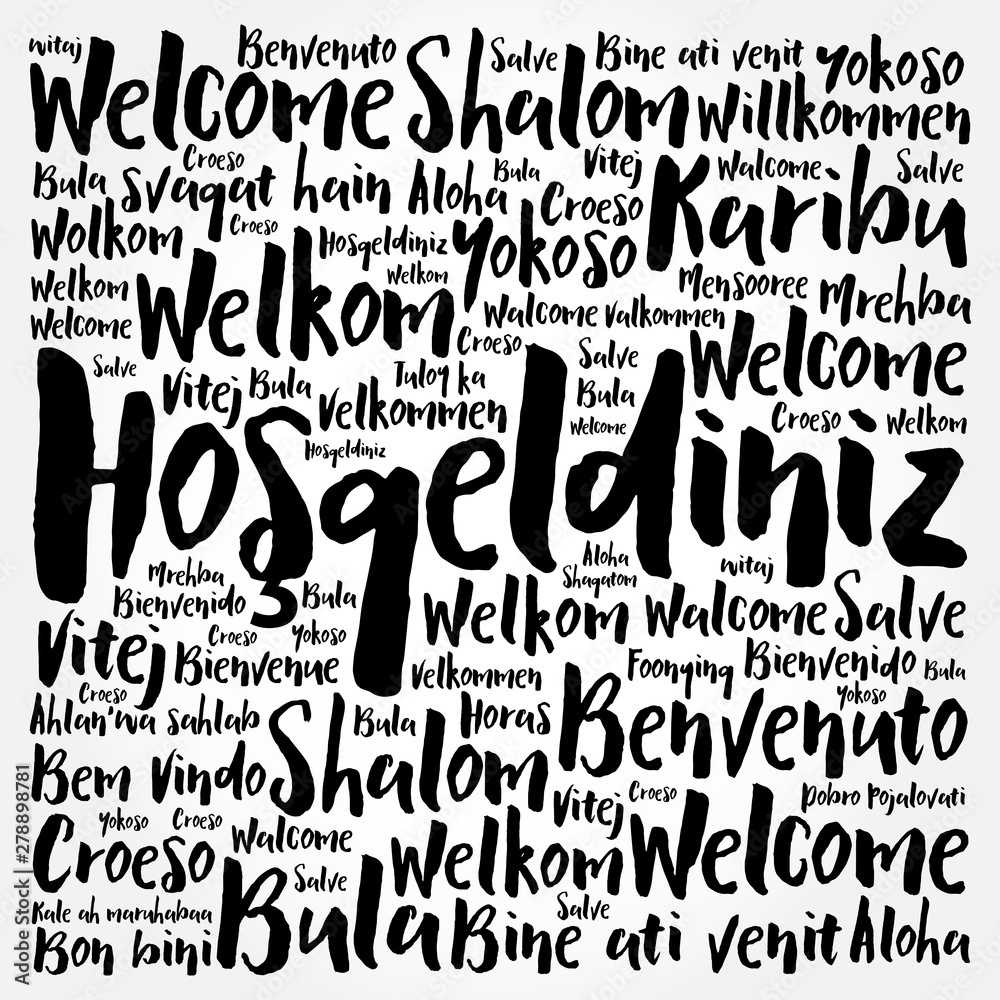 Hosgeldiniz (Welcome in Turkish) word cloud in different languages ...