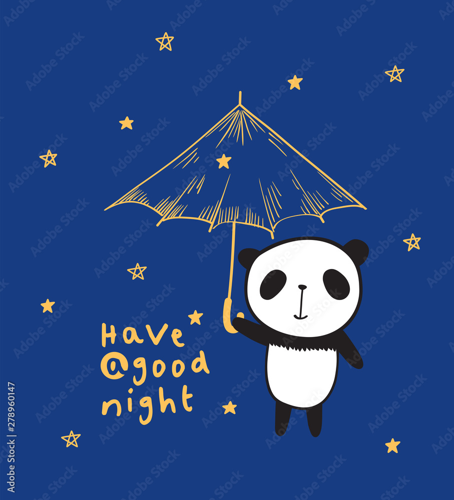 Have a good night. Cute panda with umbrella and gold stars. Hand drawn ...