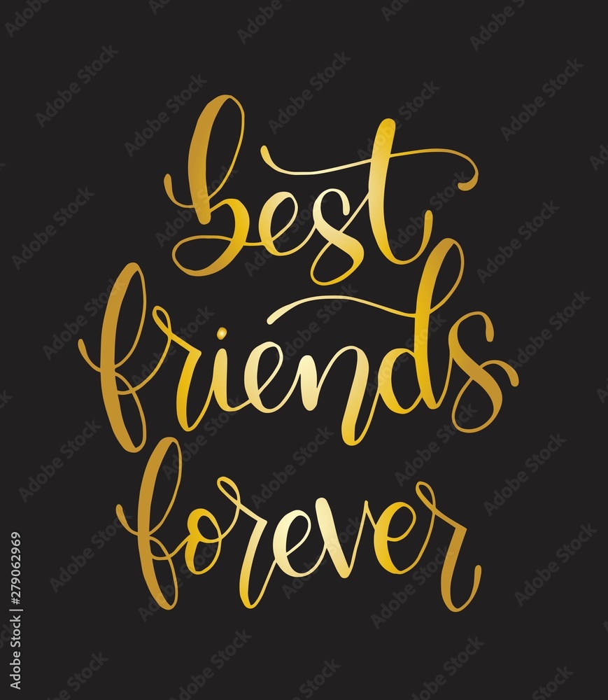 Best Friends Forever Hand Lettering Motivational Quotes Stock