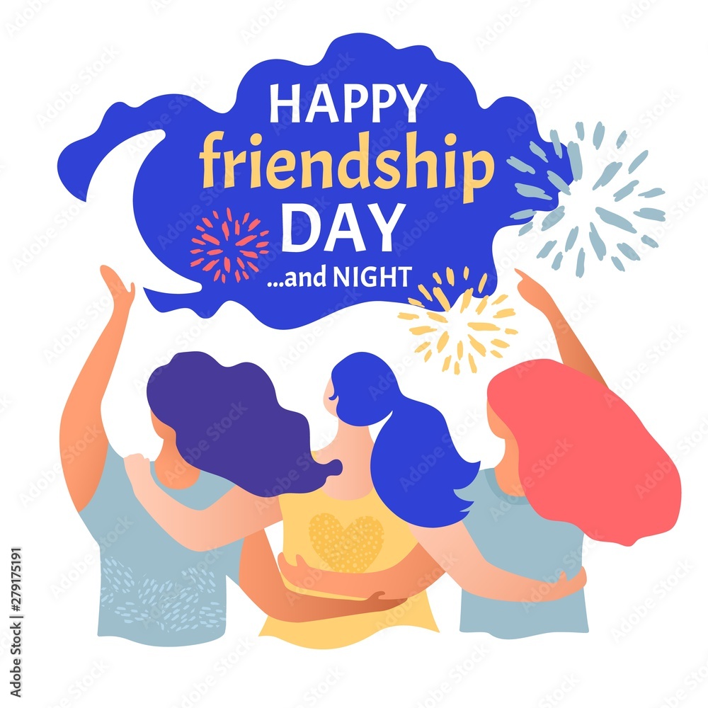 Happy friendship day and night greeting card. three happy girls ...