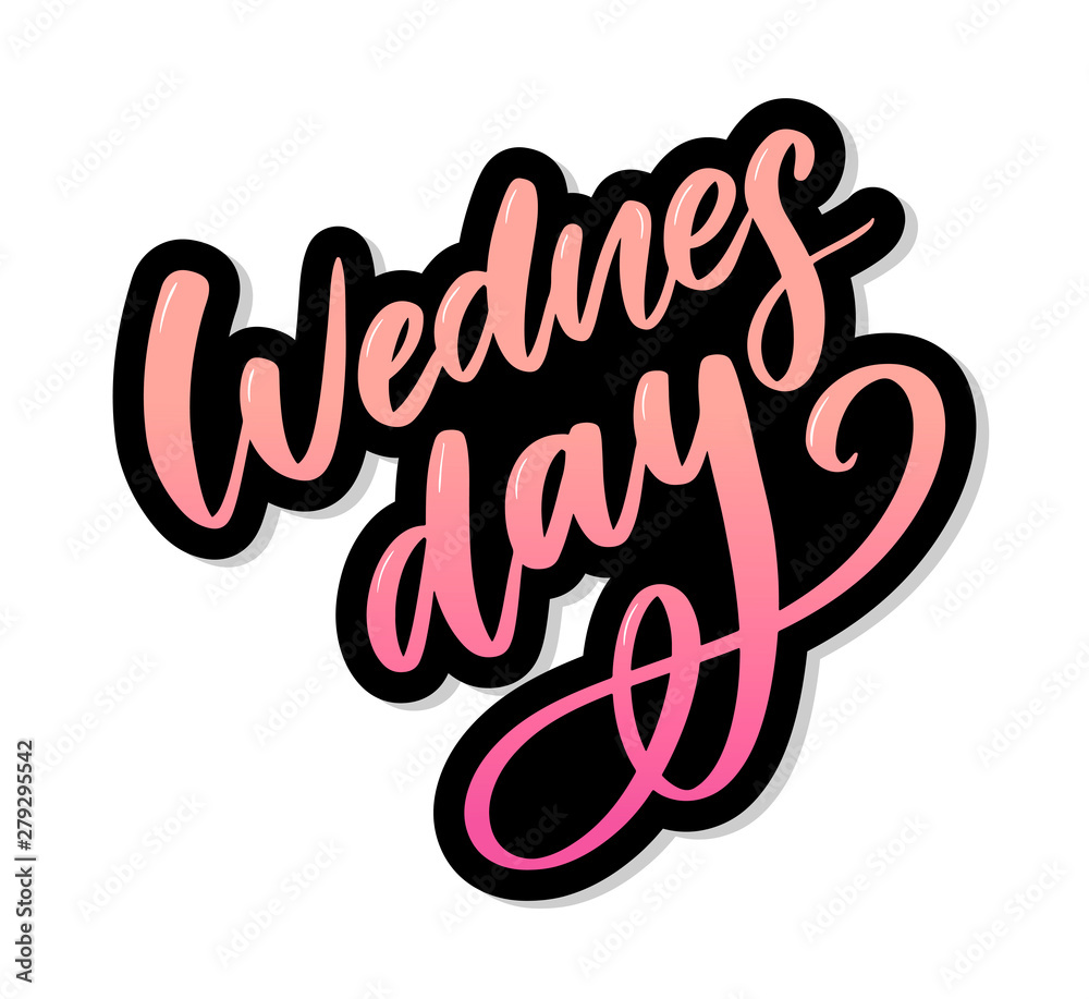 Wednesday words. Quote design. Hand drawn ink lettering. Sticker for ...