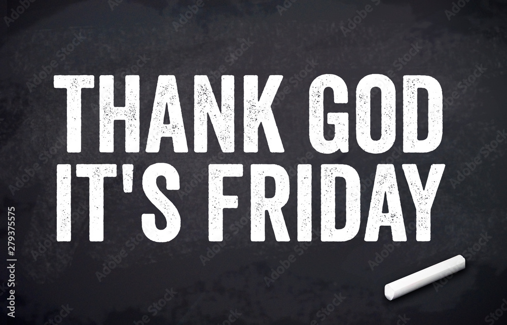 Chalkboard illustration with thank god its friday Stock Illustration ...