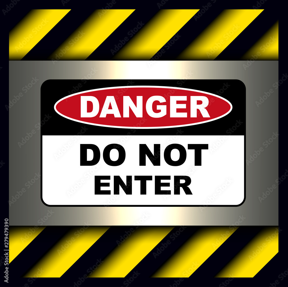 Danger, warning sign, do not enter symbol. Stock Vector | Adobe Stock