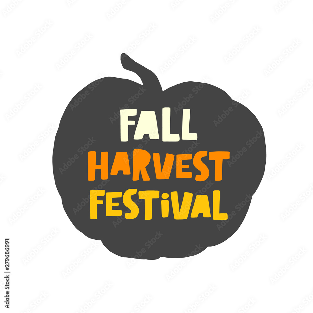 Fall harvest festival. Hand drawn lettering icon. Colorful background ...