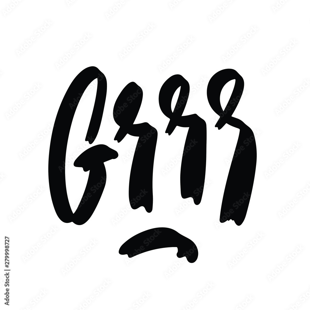 Grrr - hand drawn lettering nursery poster. Black and white vector ...