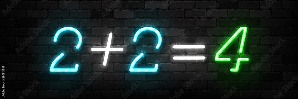 Vector realistic isolated neon sign of 2+2=4 logo for template ...