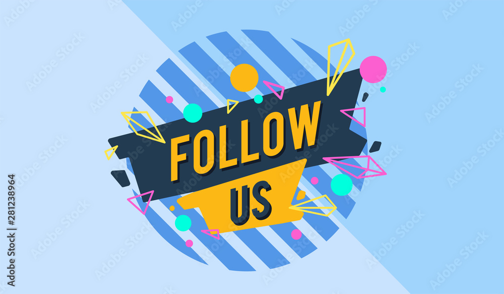 follow us sign - speech bubble. Template for web site, blog banner ...