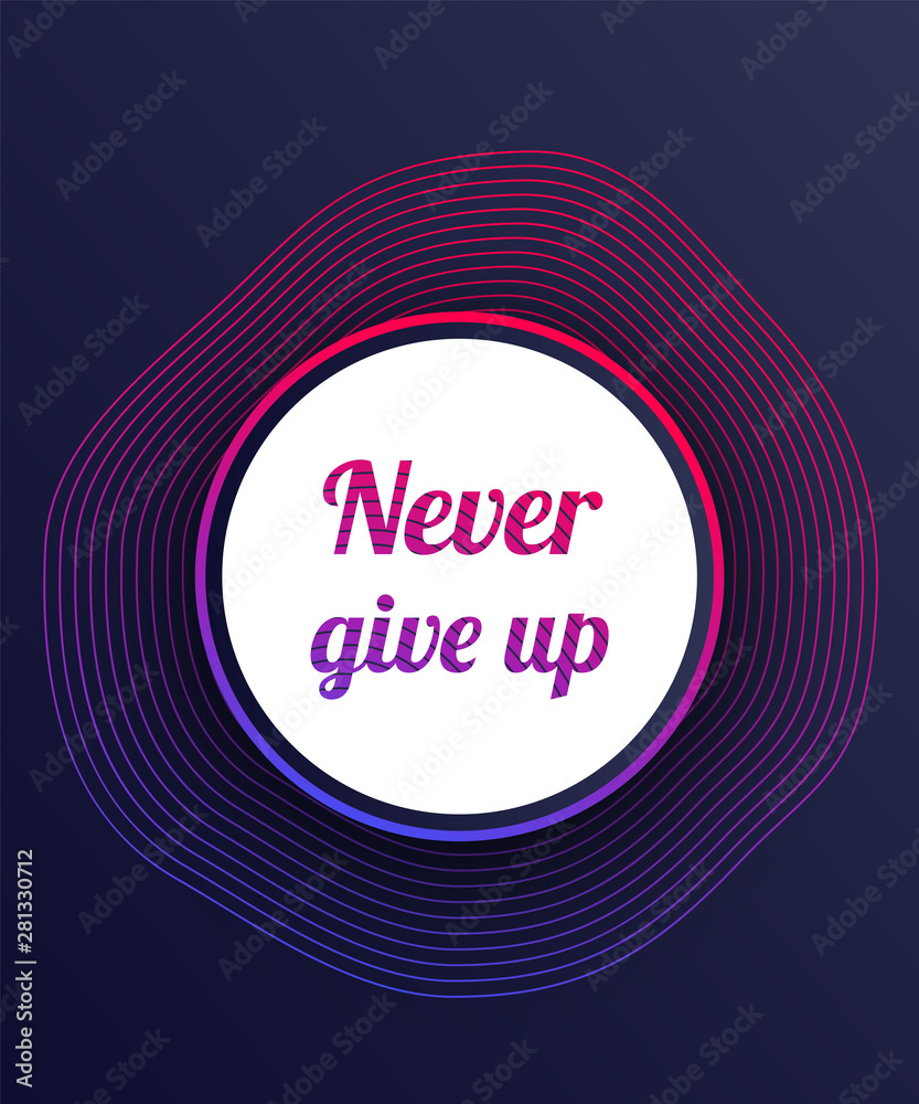 Never give up, motivational poster design Stock Vector | Adobe Stock