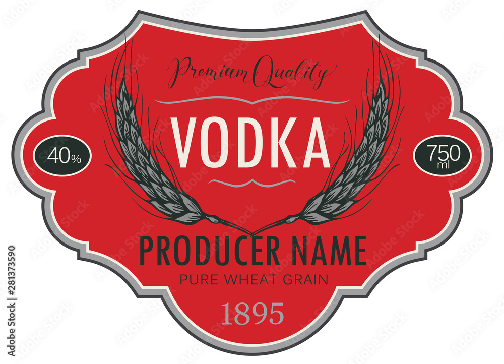 Vector label for vodka in the figured frame with ears of wheat and ...