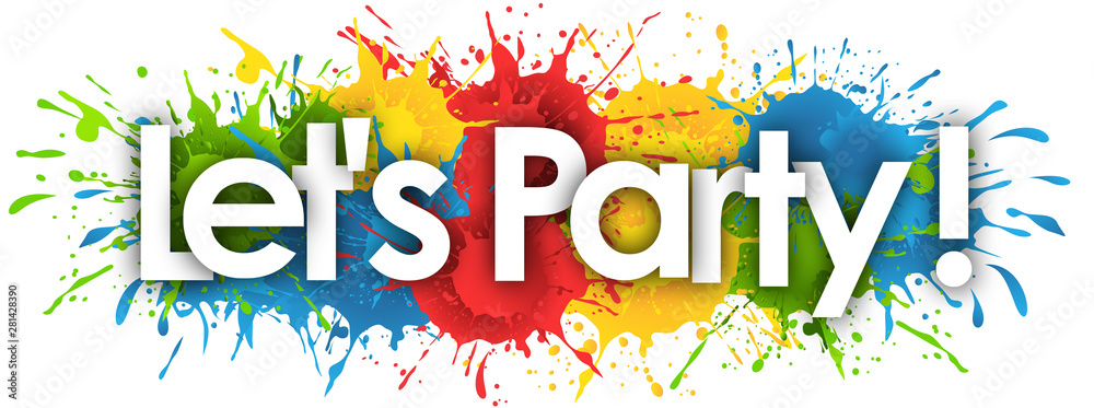 let's Party in splash’s background Stock Illustration | Adobe Stock