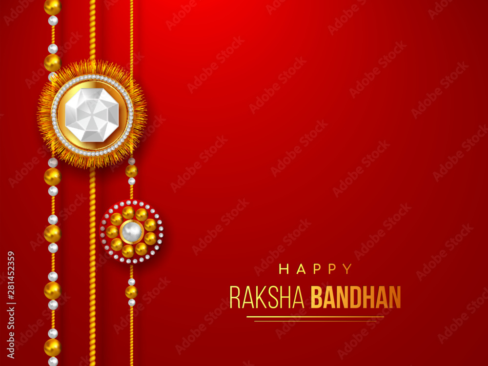 Happy Raksha Bandhan holiday background with decorated rakhi. Brother ...